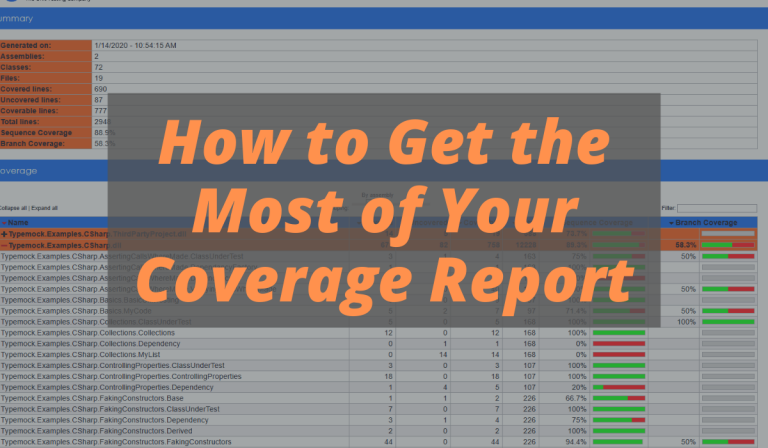How to Get the Most of Your Coverage Report - Typemock